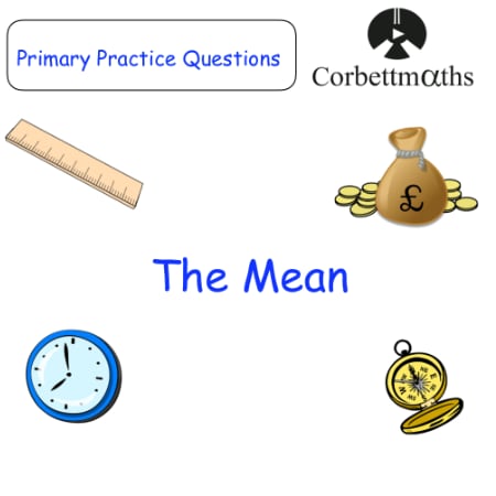 The Mean Questions – Corbettmaths Primary